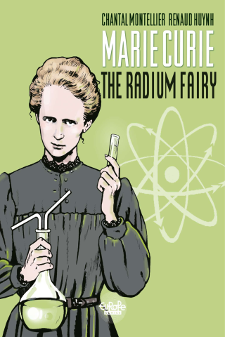 Marie Curie - The Radium Fairy | Summary